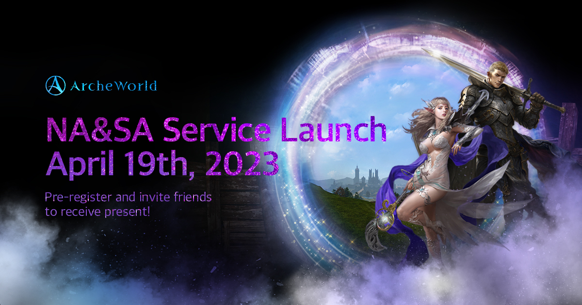 ArcheWorld NA&SA Service Launch: April 20th, 2023